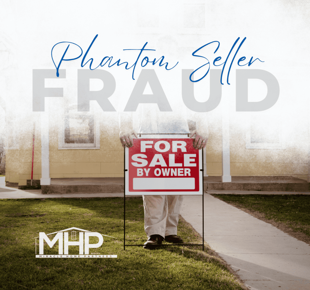 THE NEWEST REAL ESTATE SCAM – PHANTOM SELLER FRAUD - Augusta Business Daily